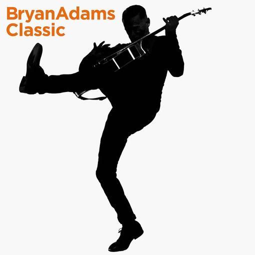 BRYAN ADAMS - Classic - Bryan Adams